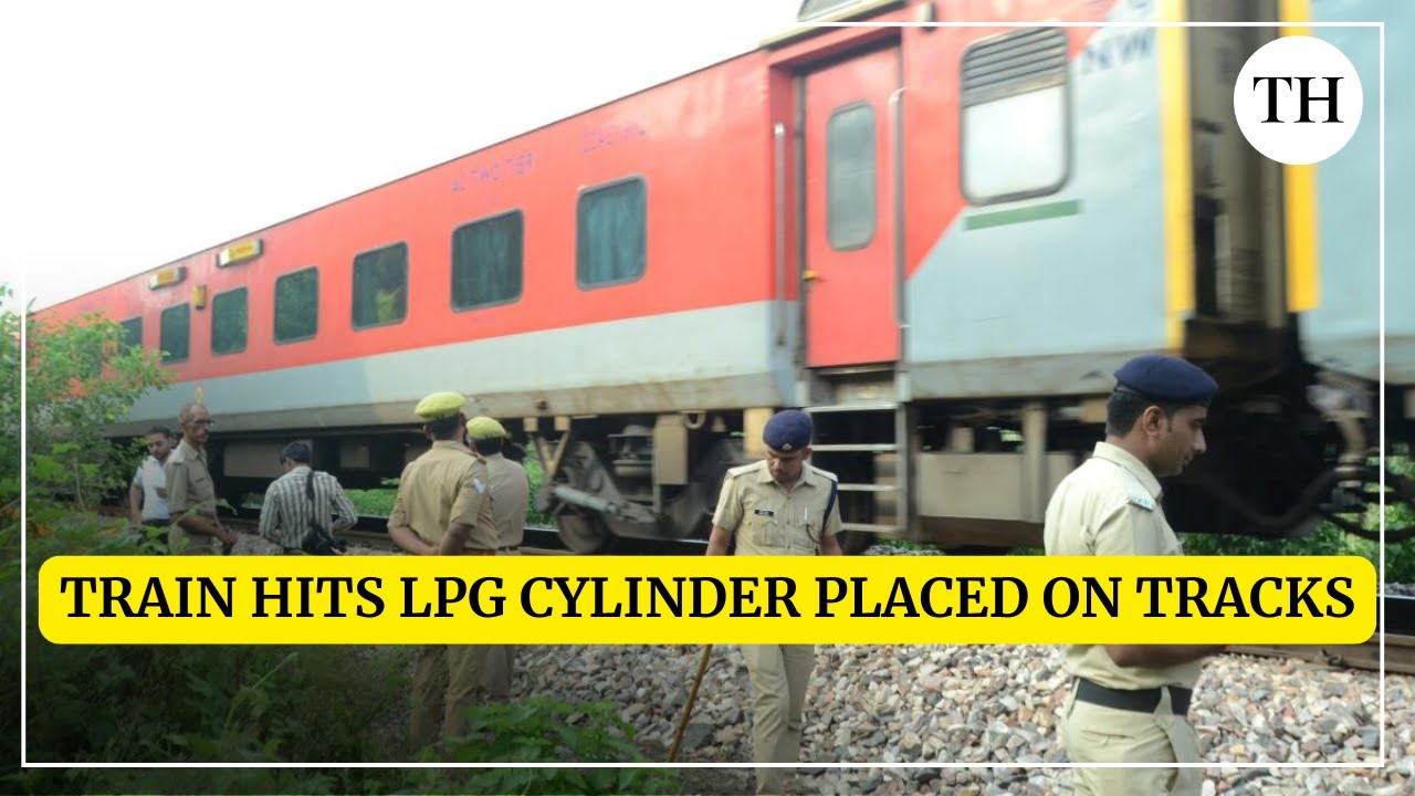 Kalindi Express hits LPG cylinder placed on tracks, investigation ...