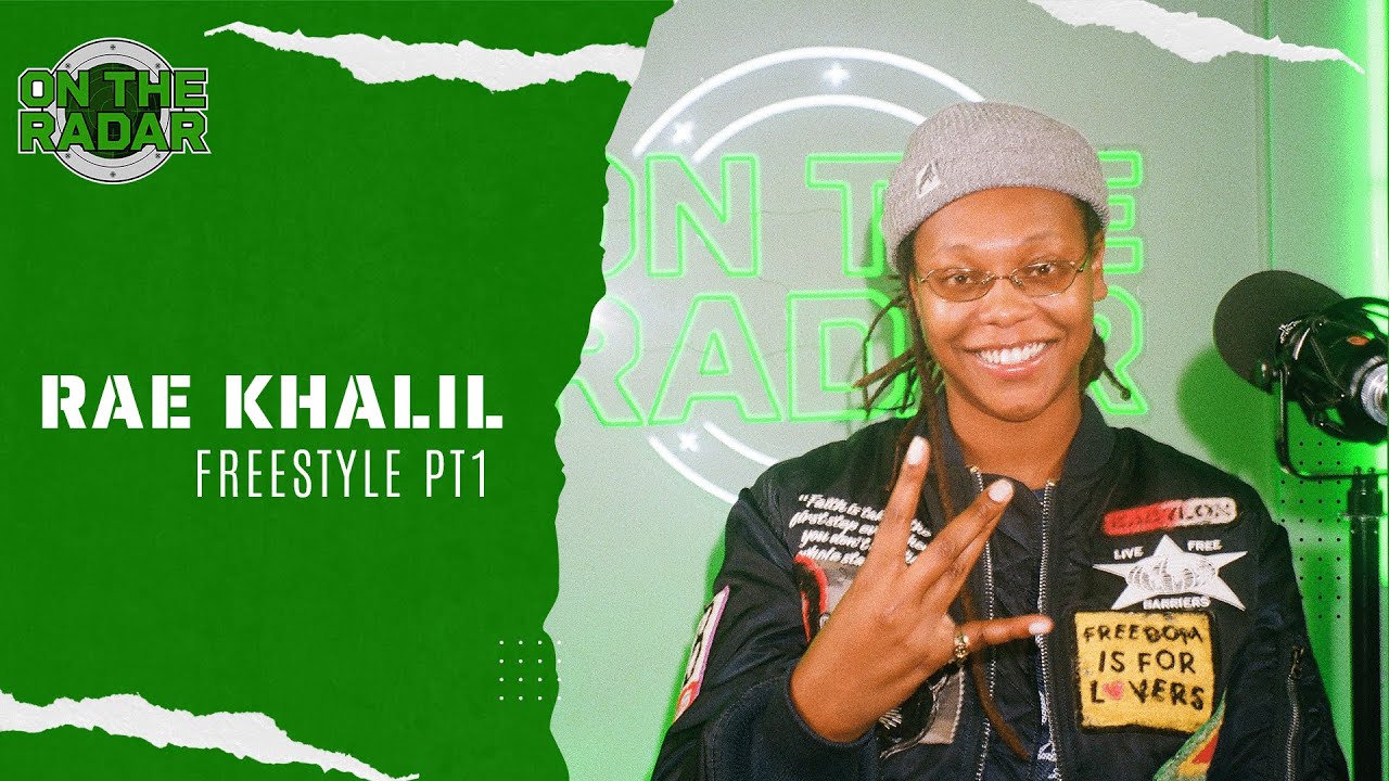 The Rae Khalil "On The Radar" Freestyle - YouTube