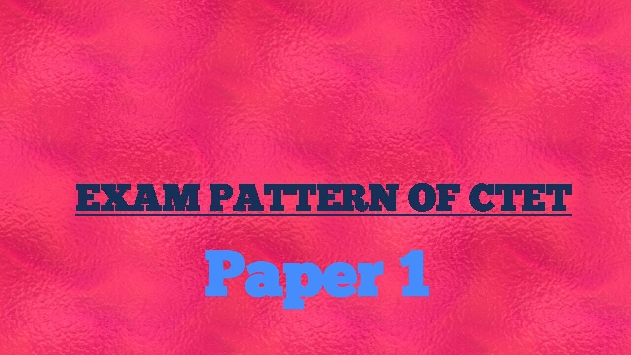 Pattern of CTET Exam level 1 - YouTube