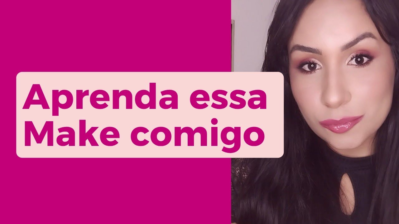 Aprenda essa Make comigo 🥰 - YouTube