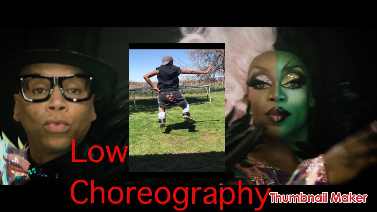 Todrick Hall LOW Ft. RuPaul Choreography/Freestyle - YouTube