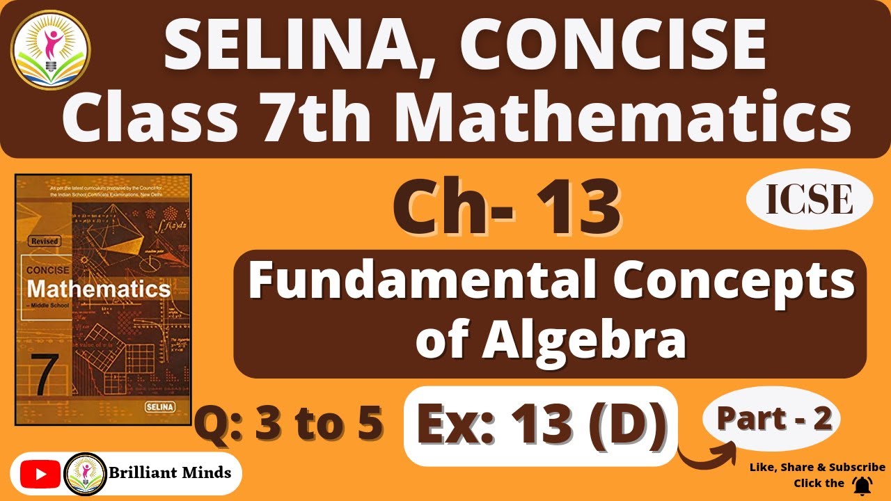 Class 7th ICSE || Selina Math || Ch-13 Fundamental Concepts of Algebra ...