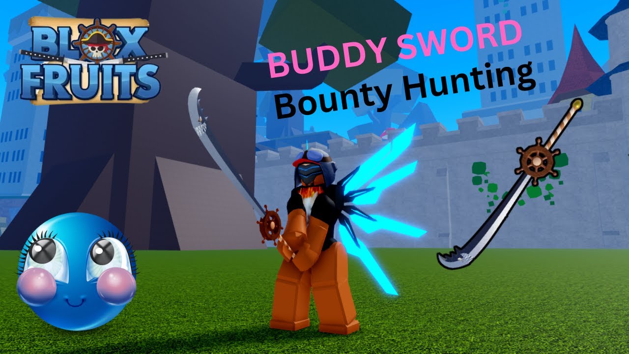 [ BUDDY-SWORD ] Bounty hunting | Blox Fruits - YouTube