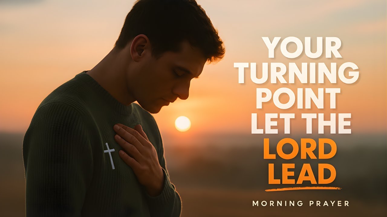 Your Turning Point Is Here - Let God Take Control | Blessed Morning ...