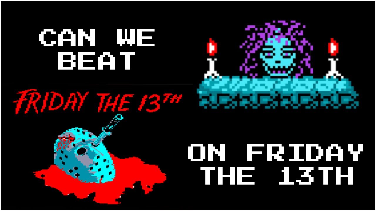 Friday The 13th (NES) On Friday The 13th // Can We Beat It?? // #retro ...