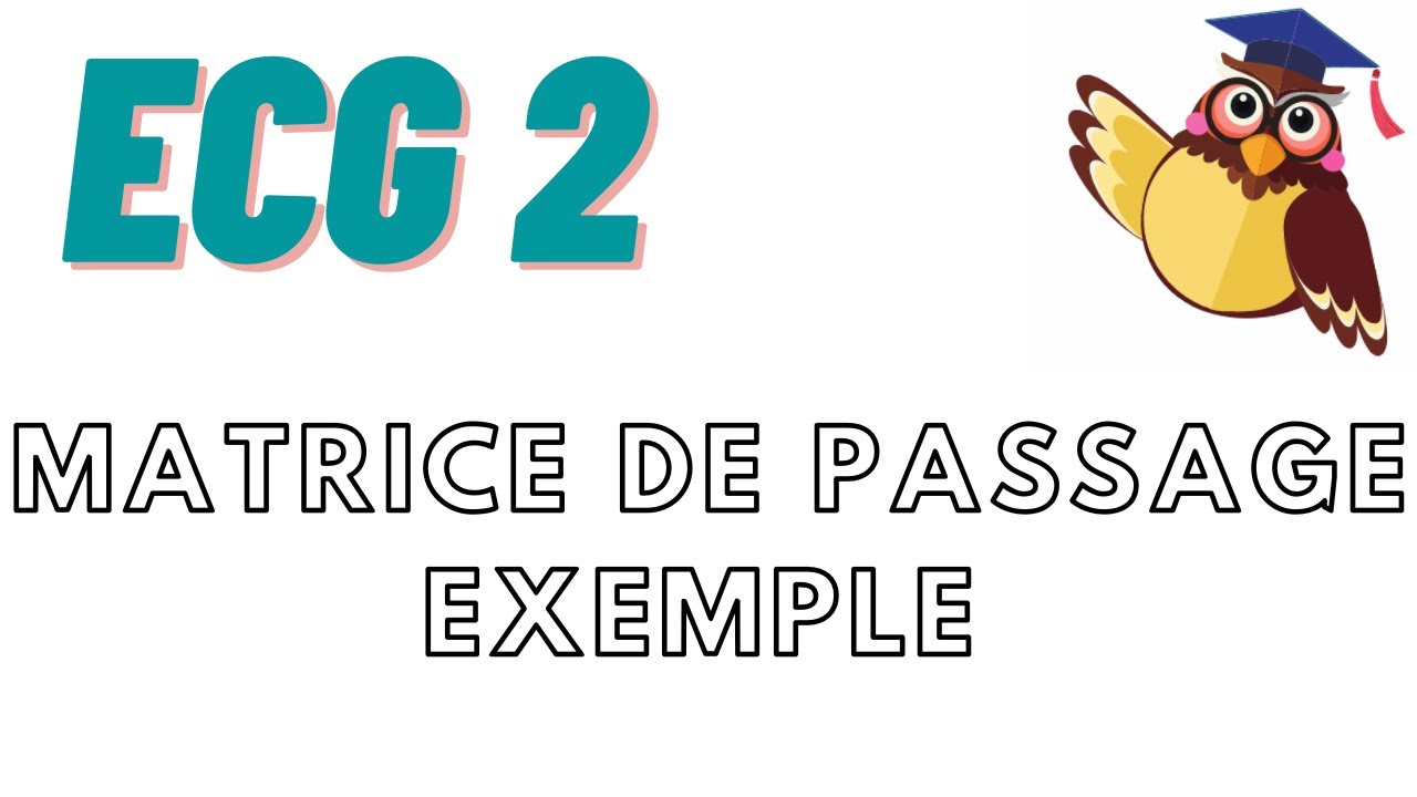 Complément Algèbre - cours 1 - Matrice de passage, exemple - YouTube