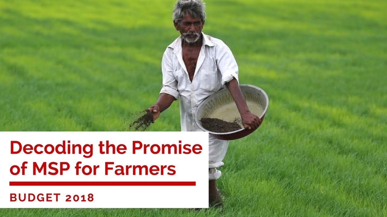 Budget 2018: Decoding The Promise of MSP For Farmers - YouTube