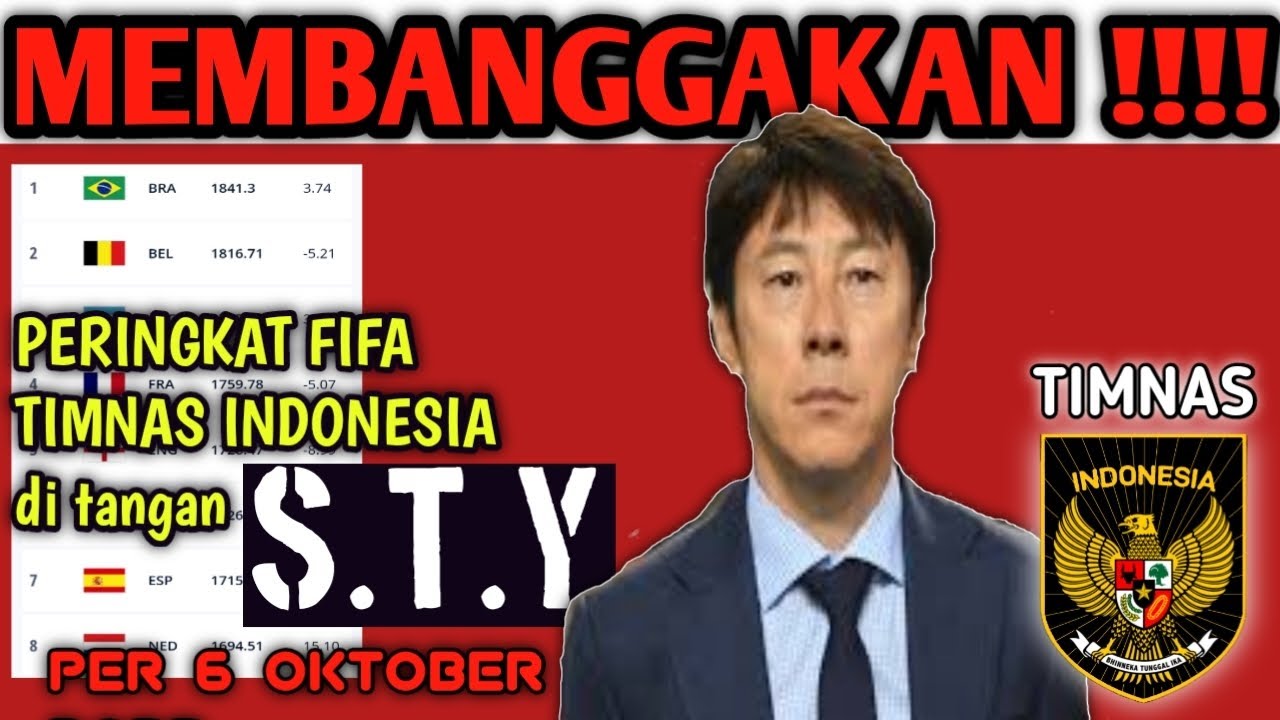 Peringkat FIFA Indonesia terbaru di tangan STY | per 6 Oktober 2022 ...