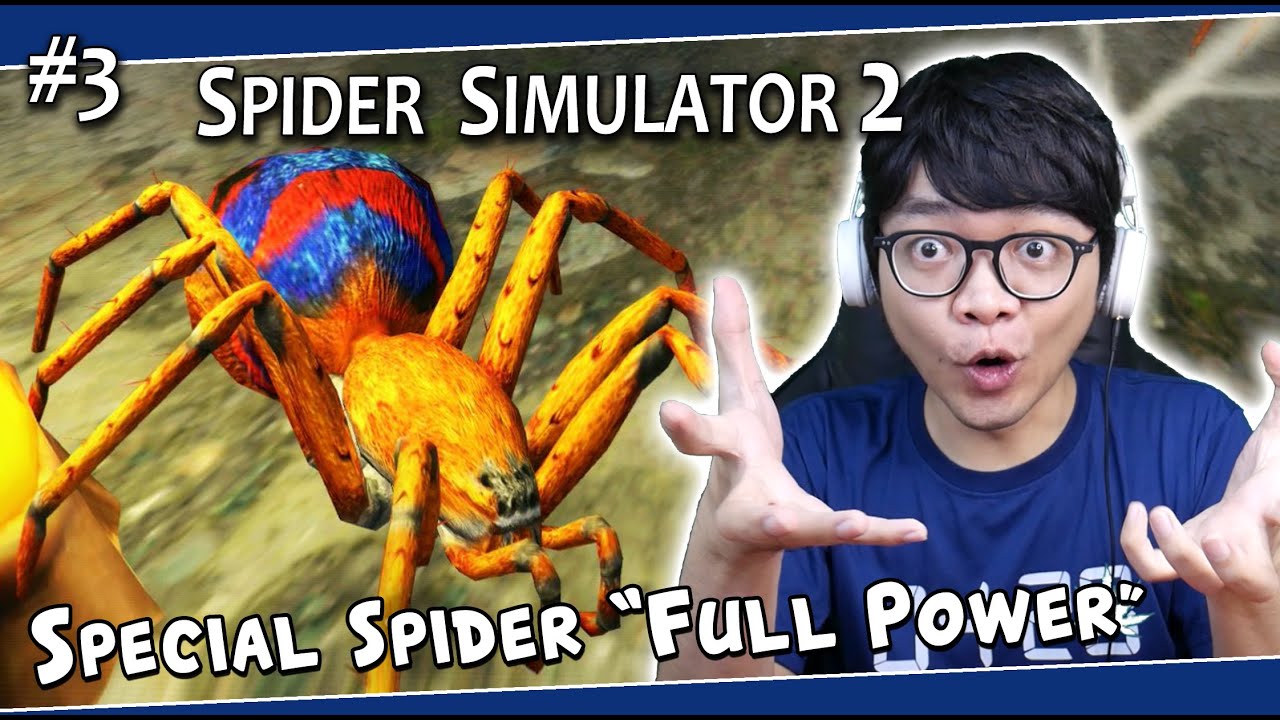 Special Spider "FULL POWER" - SPIDER SIMULATOR 2 Gameplay | Part 3 ...