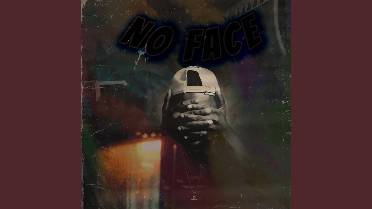 NO FACE - YouTube