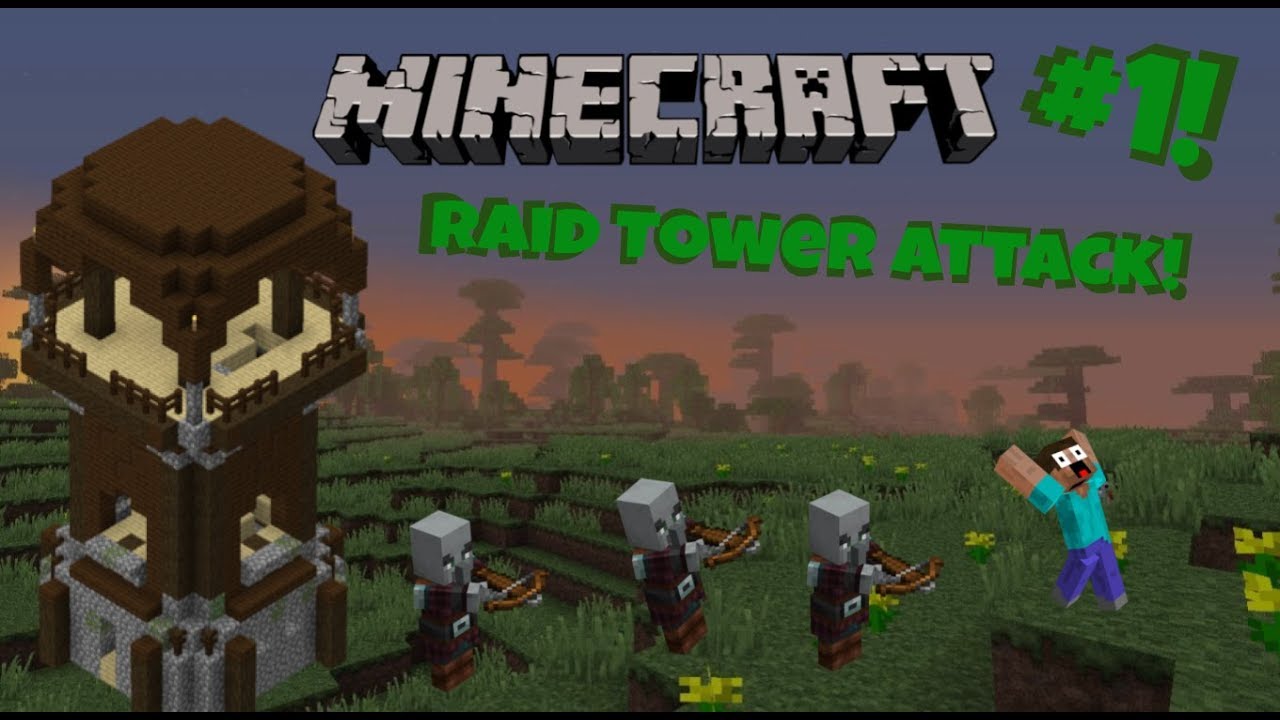 Raiding A Raid Tower.... Kinda | Minecraft Xbox One Edition - YouTube