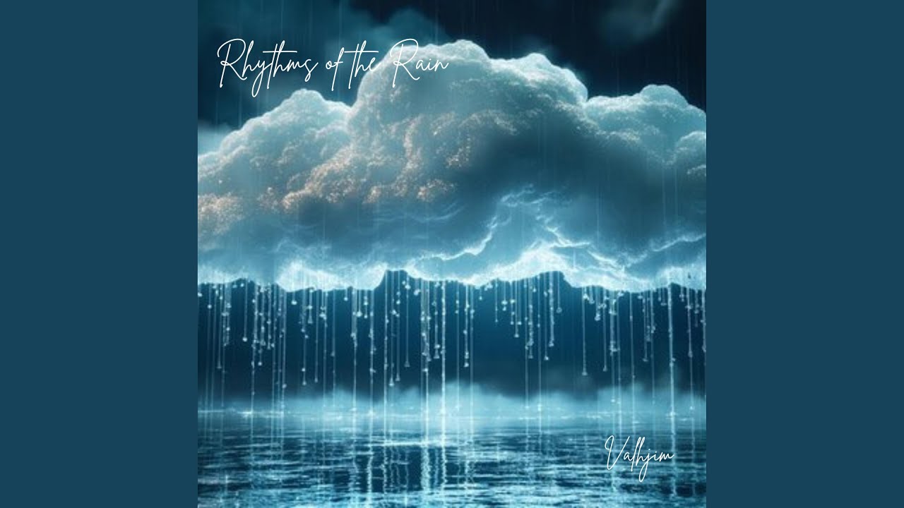Rhythms of the Rain - YouTube