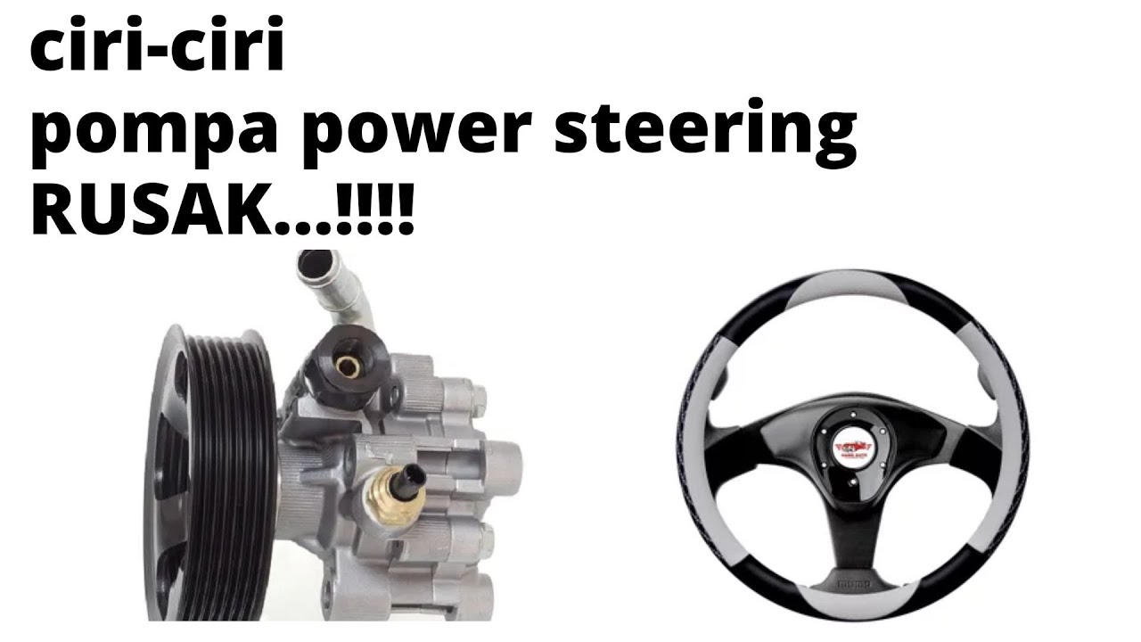 Ciri-Ciri Kerusakan Pompa Power Steering Pada Mobil Timor dan Biaya ...