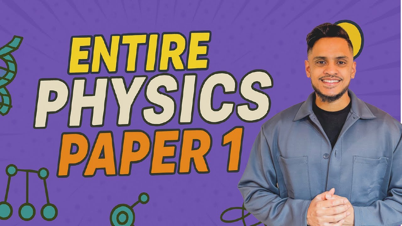 GCSE Physics Paper 1: The FULL Summary - YouTube