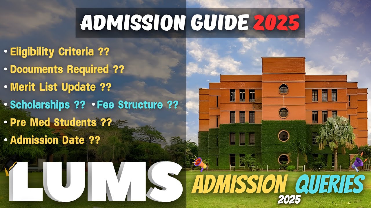How to get Admission in LUMS ?| LUMS Admission Guide and Expected ...