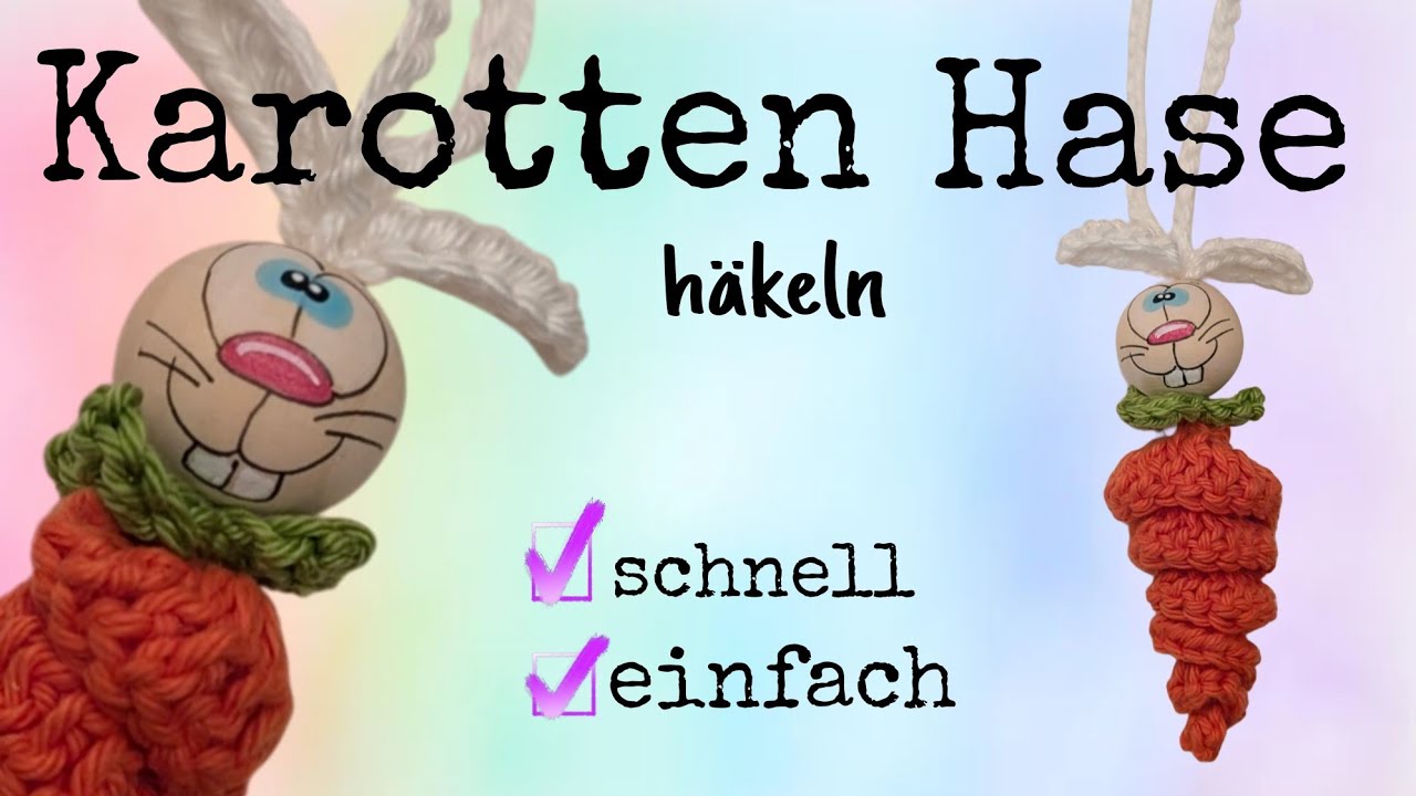 Karotten Hase häkeln🥕🐇 schnell und einfach ️ - YouTube