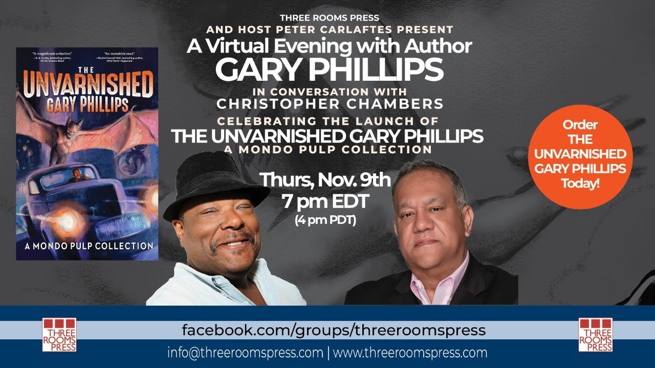 The Unvarnished author Gary Phillips in Conversation with author Christopher Chambers - YouTube