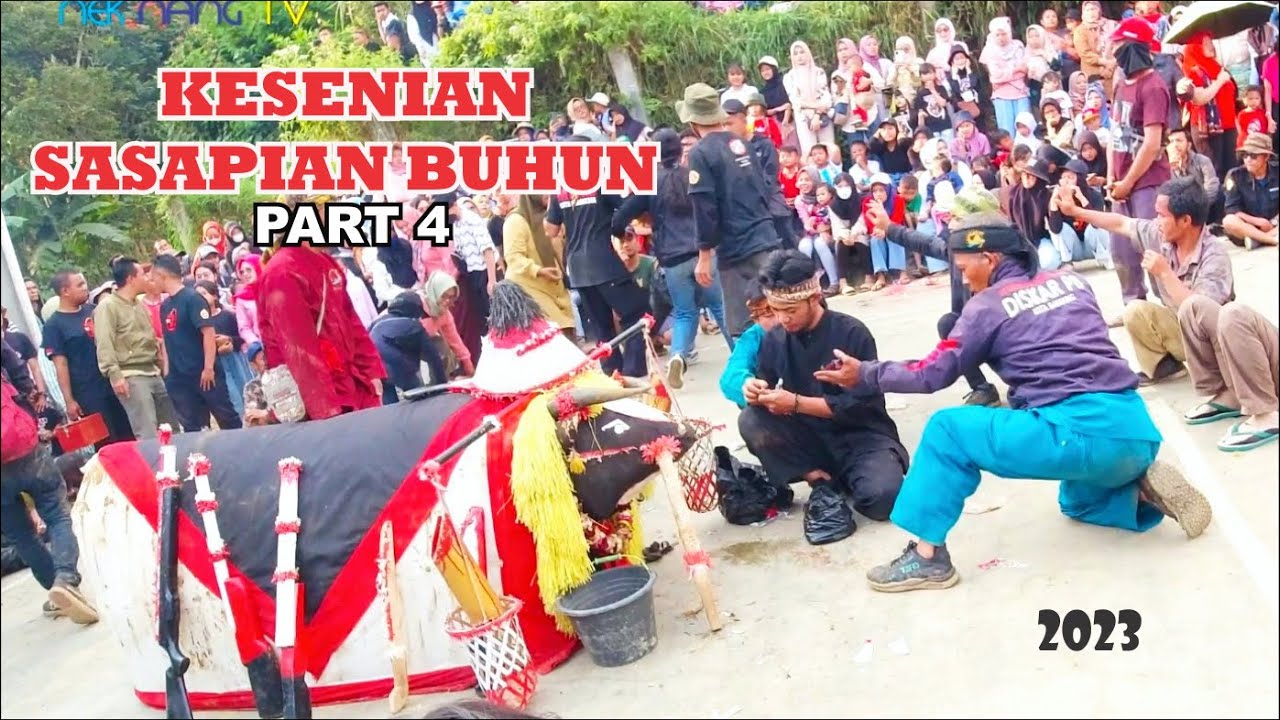 Kesenian Tradisional Sasapian Buhun 2023 Part 4 Rw 07 Desa Cihideung ...