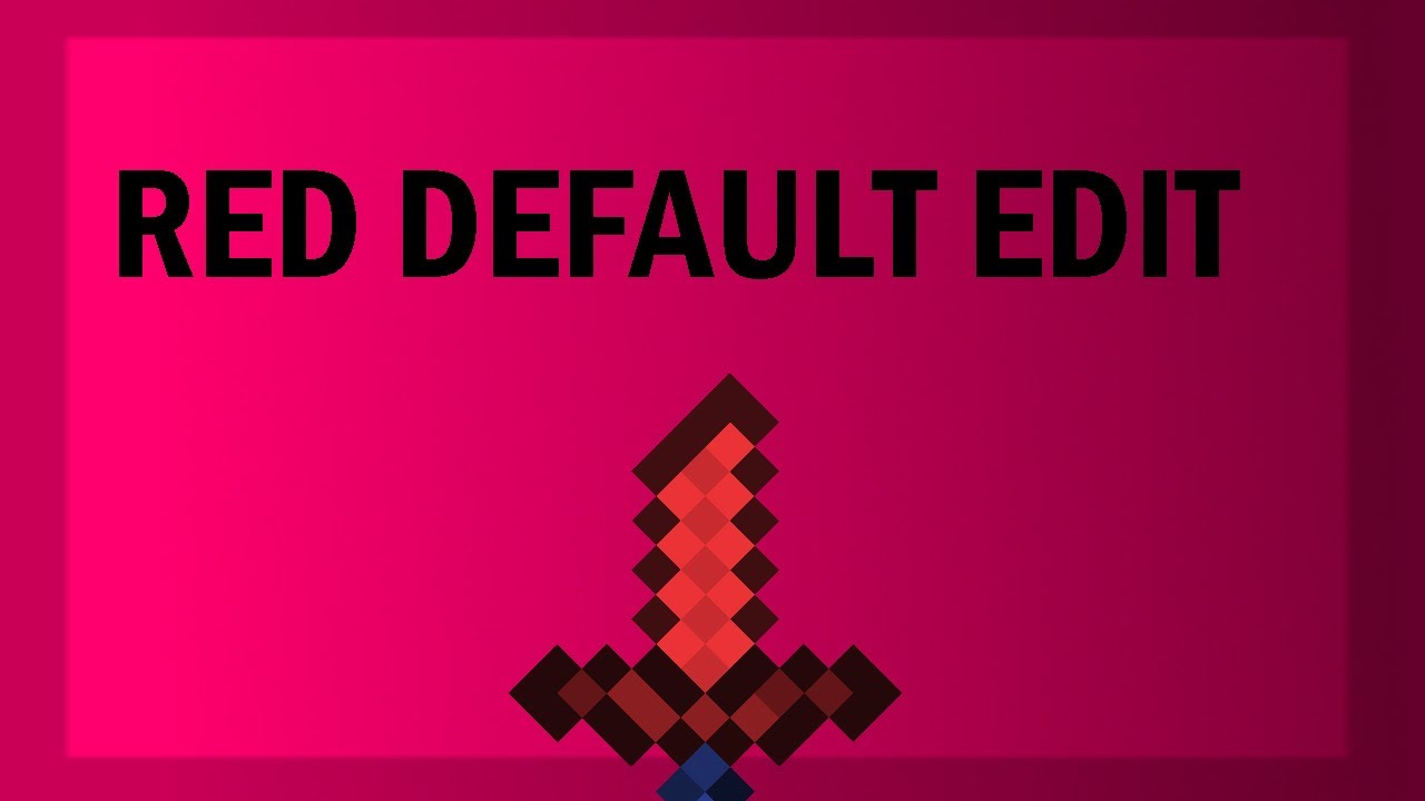 RED DEFAULT PACK RELEASE - PvP edit - Coldnetwork - YouTube