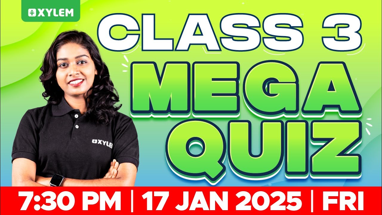 Class 3 - MEGA QUIZ! - Learn with Fun 🤩 | Xylem Class 3 - YouTube