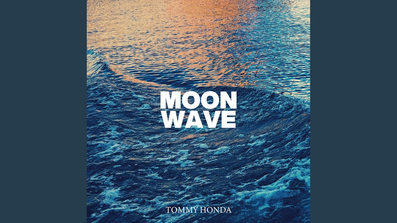 MOON WAVE - YouTube