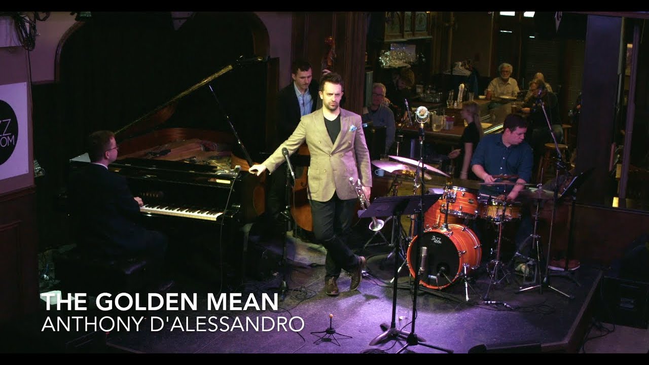 The Golden Mean - Anthony D'Alessandro Quartet feat. Benny Benack III - YouTube