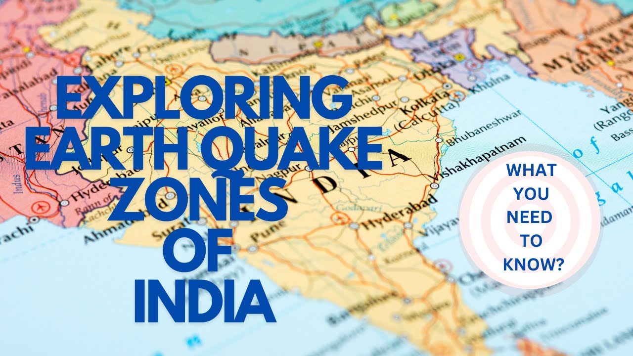 Earthquake Zones In India What You Need To Know YouTube earthquake-zones-in-india-what-you-need-to-know-youtube