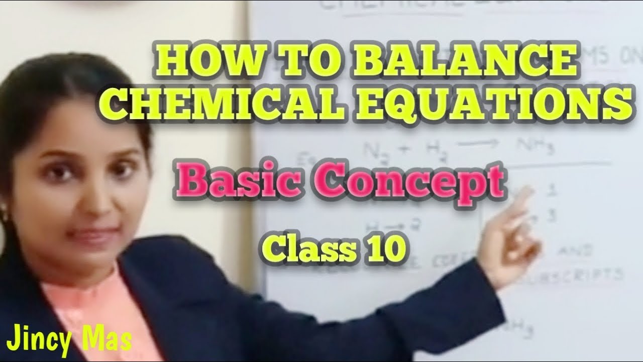 HOW TO BALANCE CHEMICAL EQUATIONS?| Class 10|CHEMISTRY|Basic Concepts ...