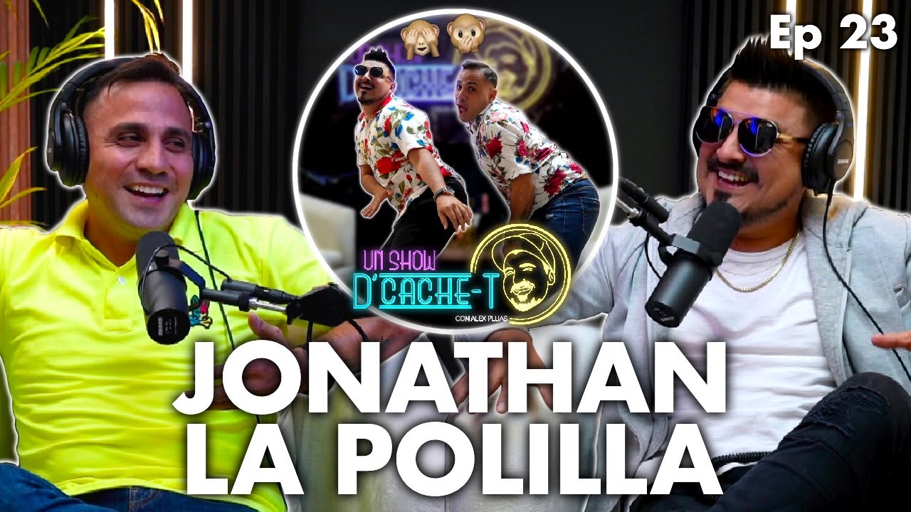Jonathan La Polilla Es Una Amiga Maaas!| Un Show D'Cache-T Ep 23 - YouTube