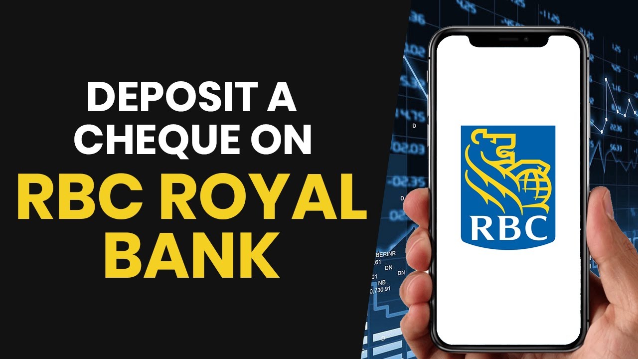 How to Deposit a Cheque on RBC Royal Bank APP (FULL GUIDE) - YouTube