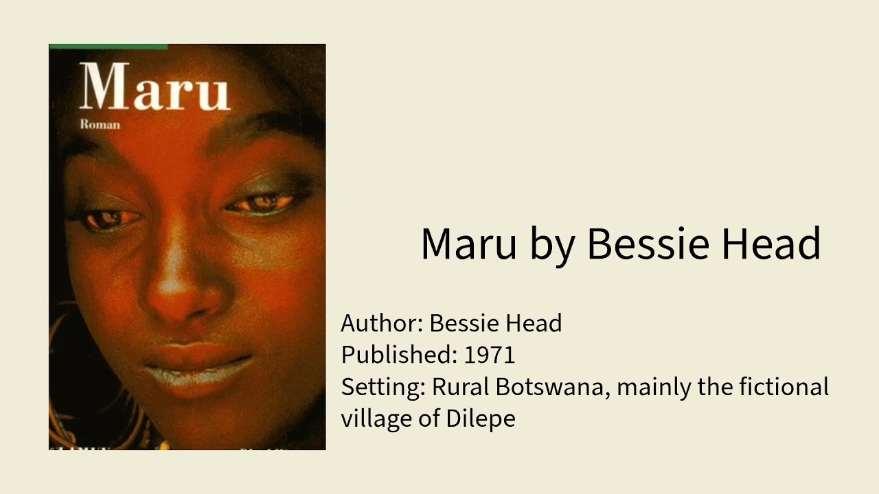 Maru by Bessie Head (Detailed Summary & Analysis) - YouTube