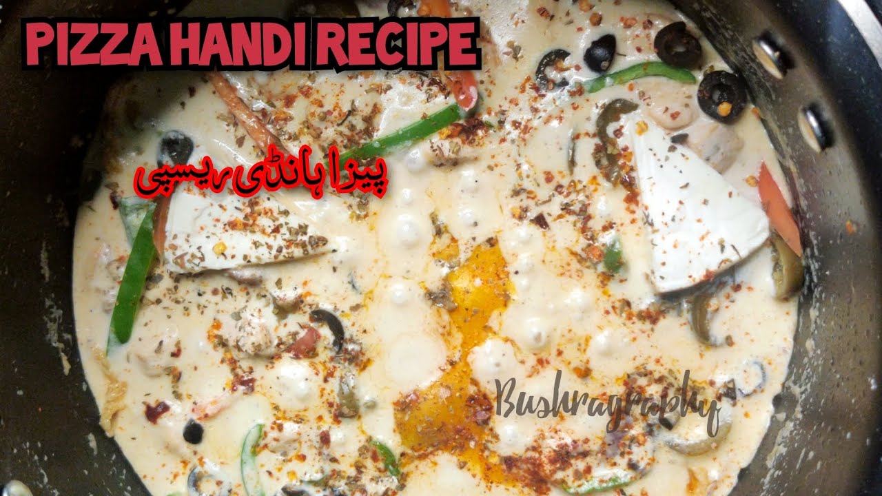 Pizza Handi Recipe | Handi Recipe | Pizza Karahi recipe - YouTube