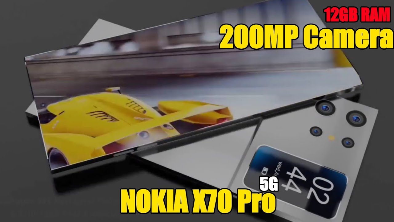 Nokia X70 Pro - 5G Camera 200MP - YouTube