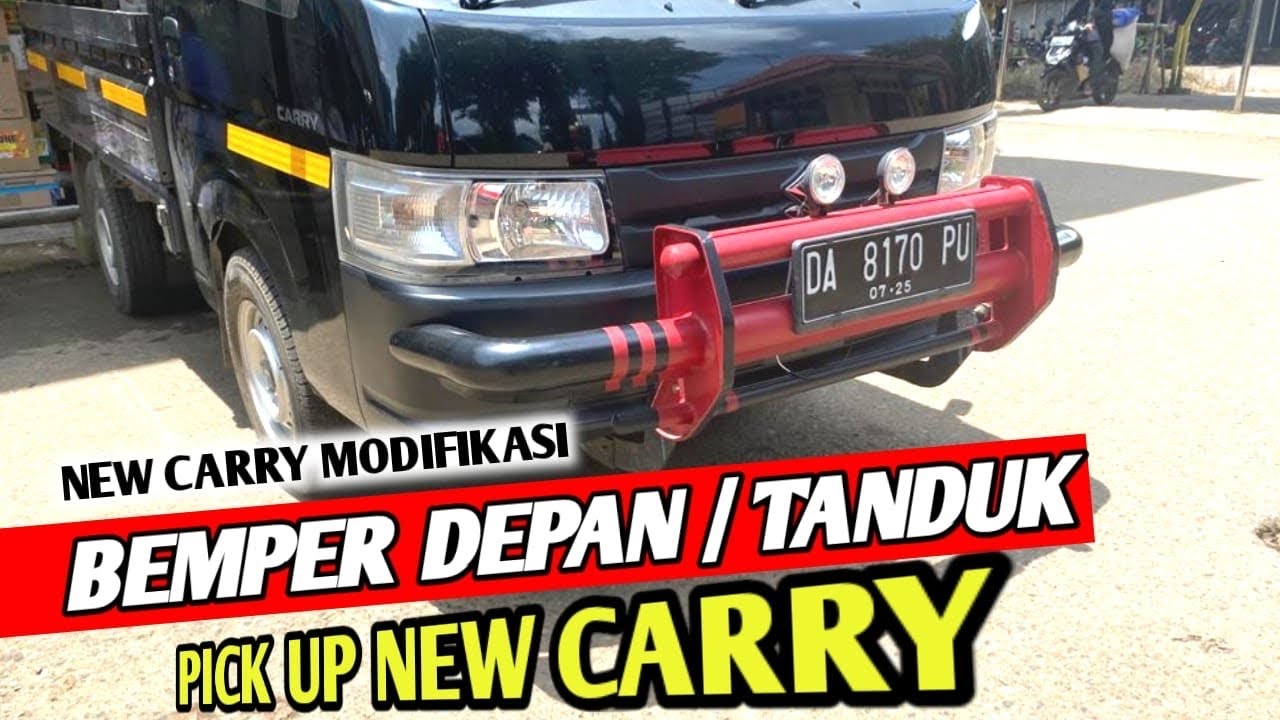 Bemper Depan New Carry Pick Up || New CARRY Modifikasi - YouTube