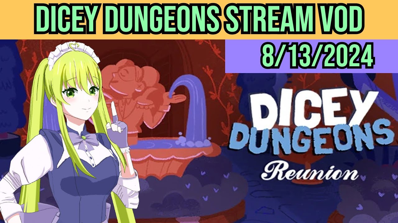 The Final Dicey Dungeons Stream~! [VOD] (Dicey Dungeons) - YouTube