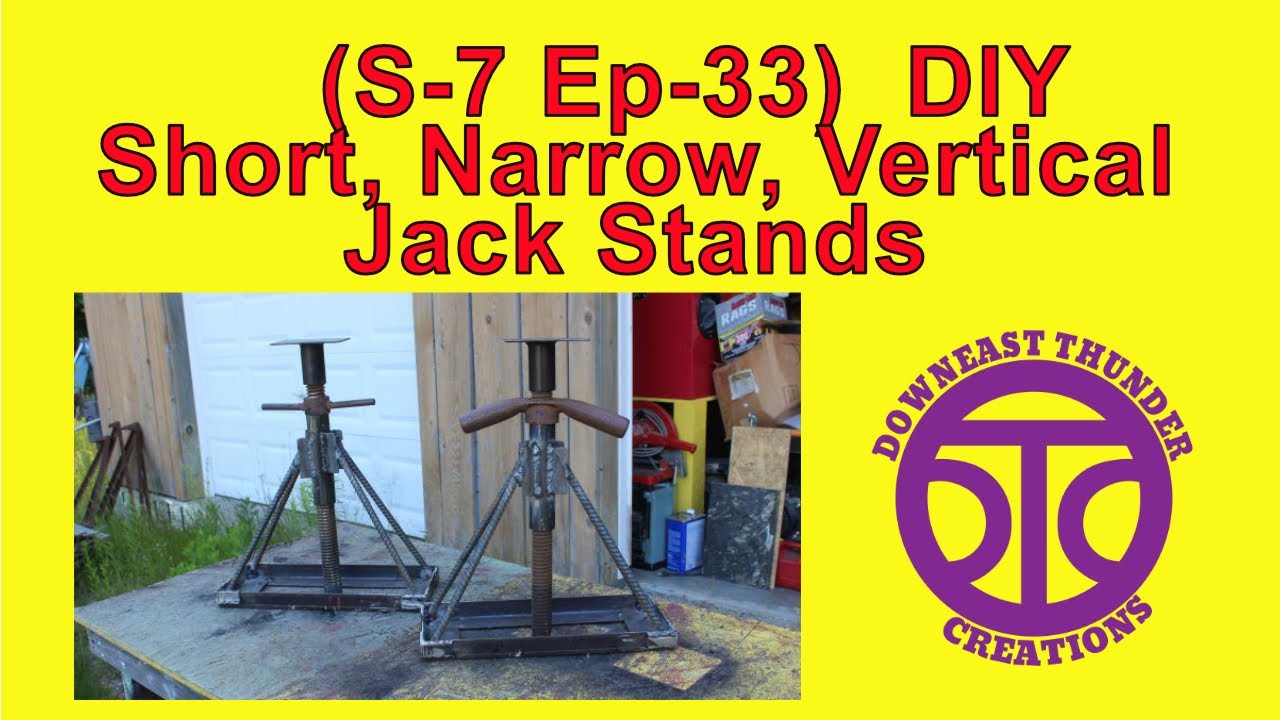 (S-7 Ep-33) DIY Short, Narrow, Vertical Jack Stands #DIY #Boat # ...