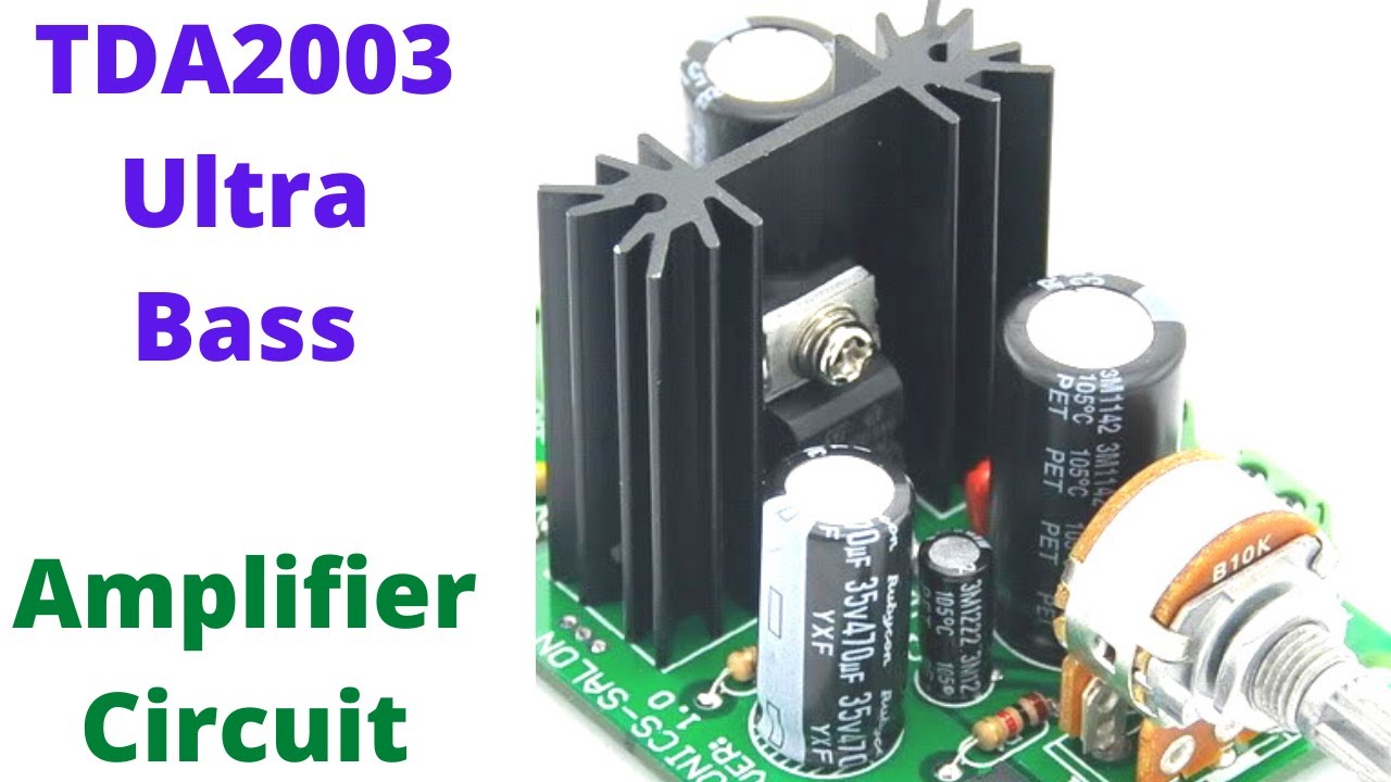 tda2003 ultra bass amplifier | tda2003 amplifier circuit 12v | tda2003 amplifier circuit ...