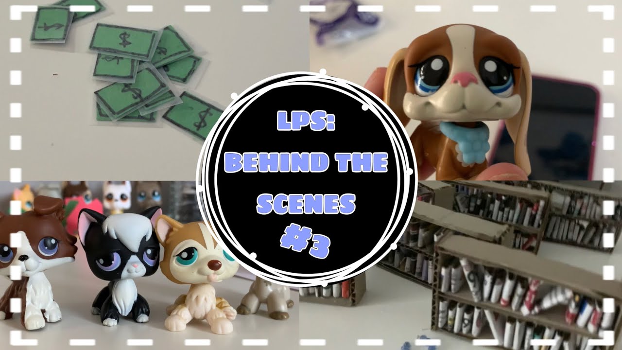 LPS: Behind The Scenes #3 (The Queens Curse, Set Building, Prop Making ...