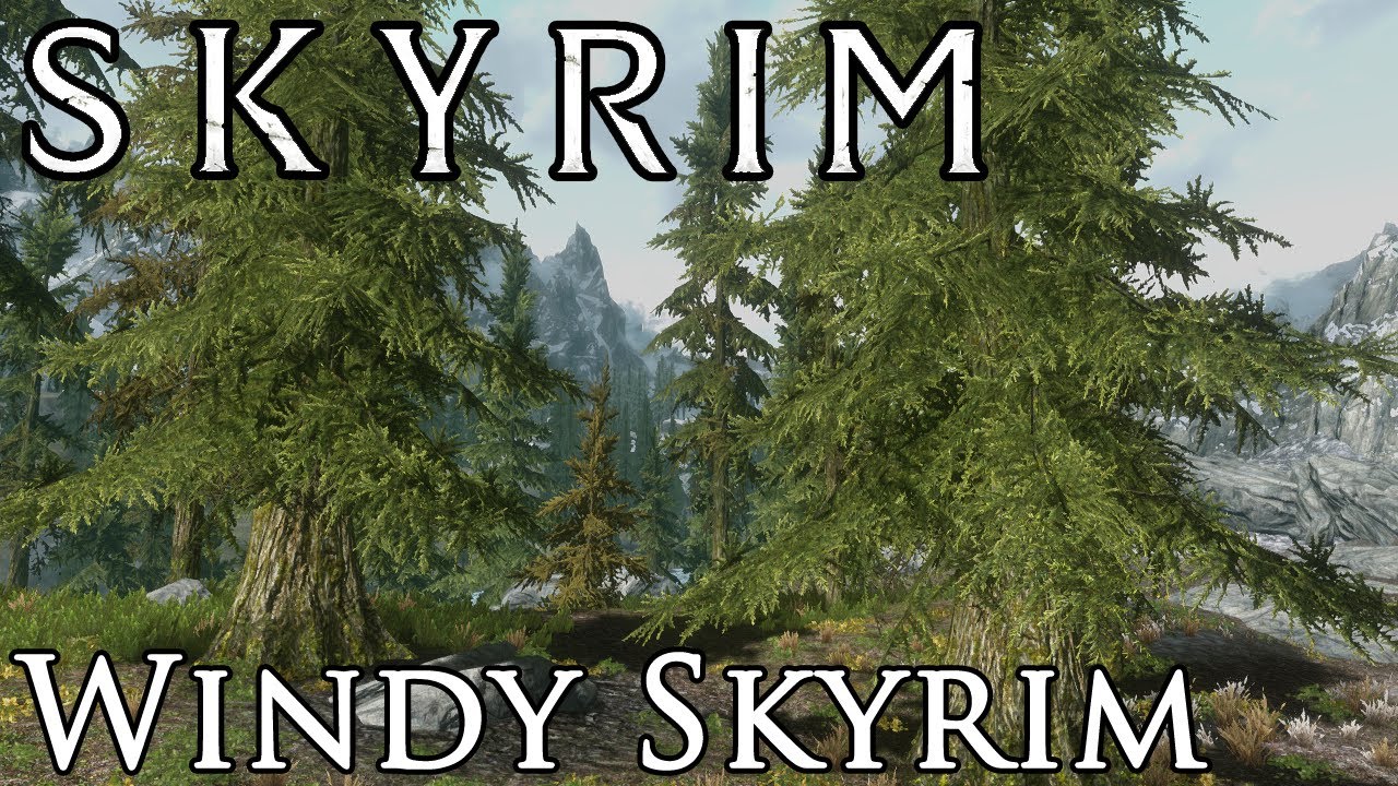 Skyrim Mod Spotlight: Windy Skyrim - YouTube
