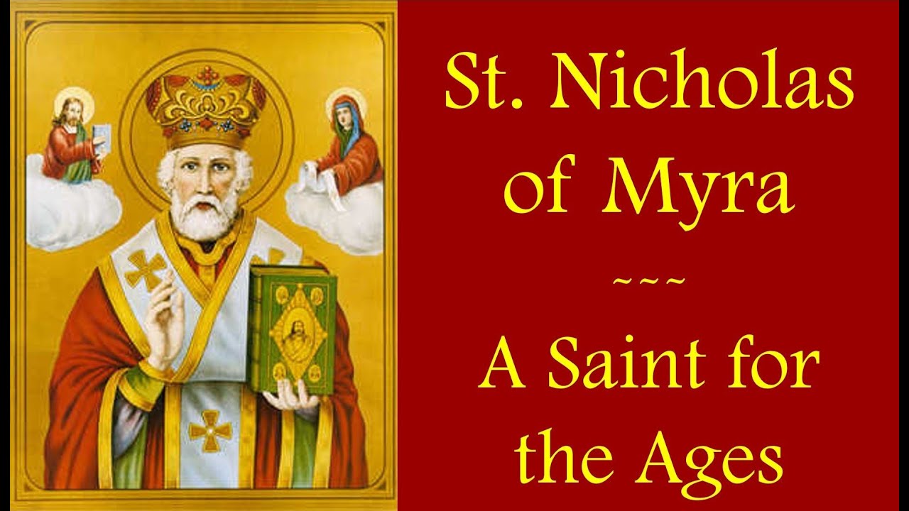 ST. NICHOLAS OF MYRA - A Saint for the Ages - YouTube