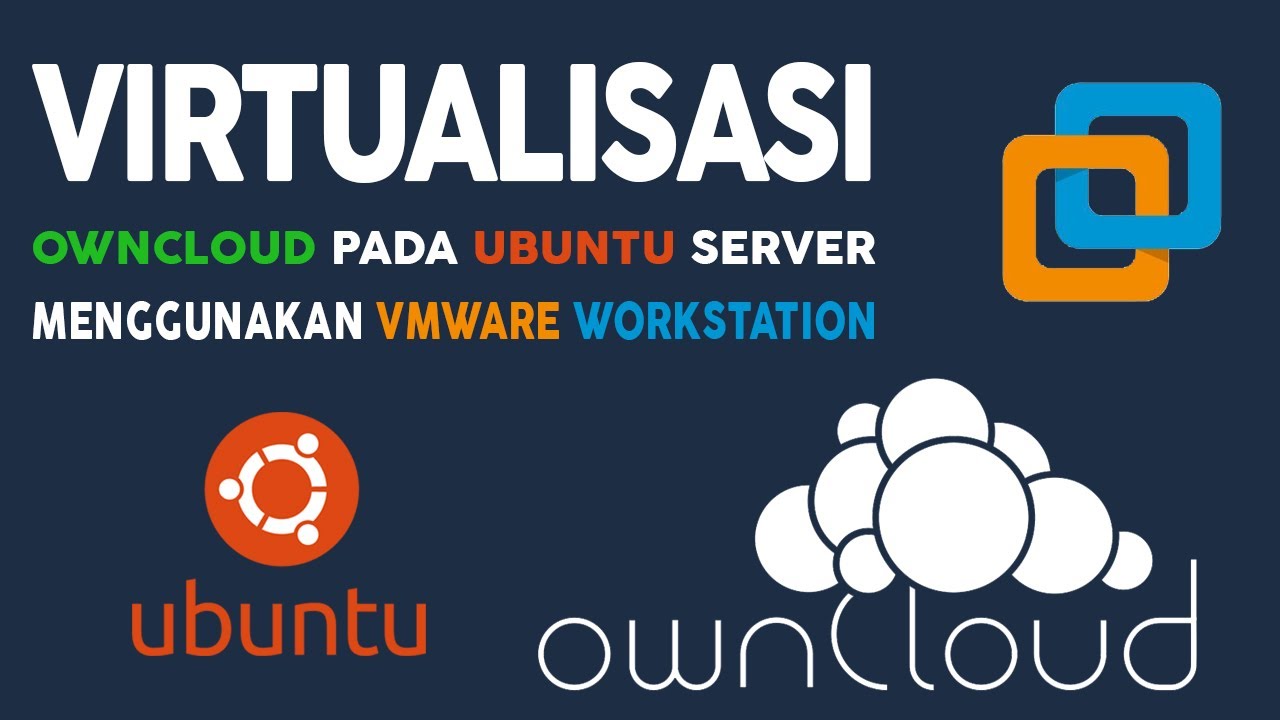 MencobaPintar #1 - Tutorial Virtualisasi OwnCloud pada Ubuntu Server Menggunakan VMWare ...