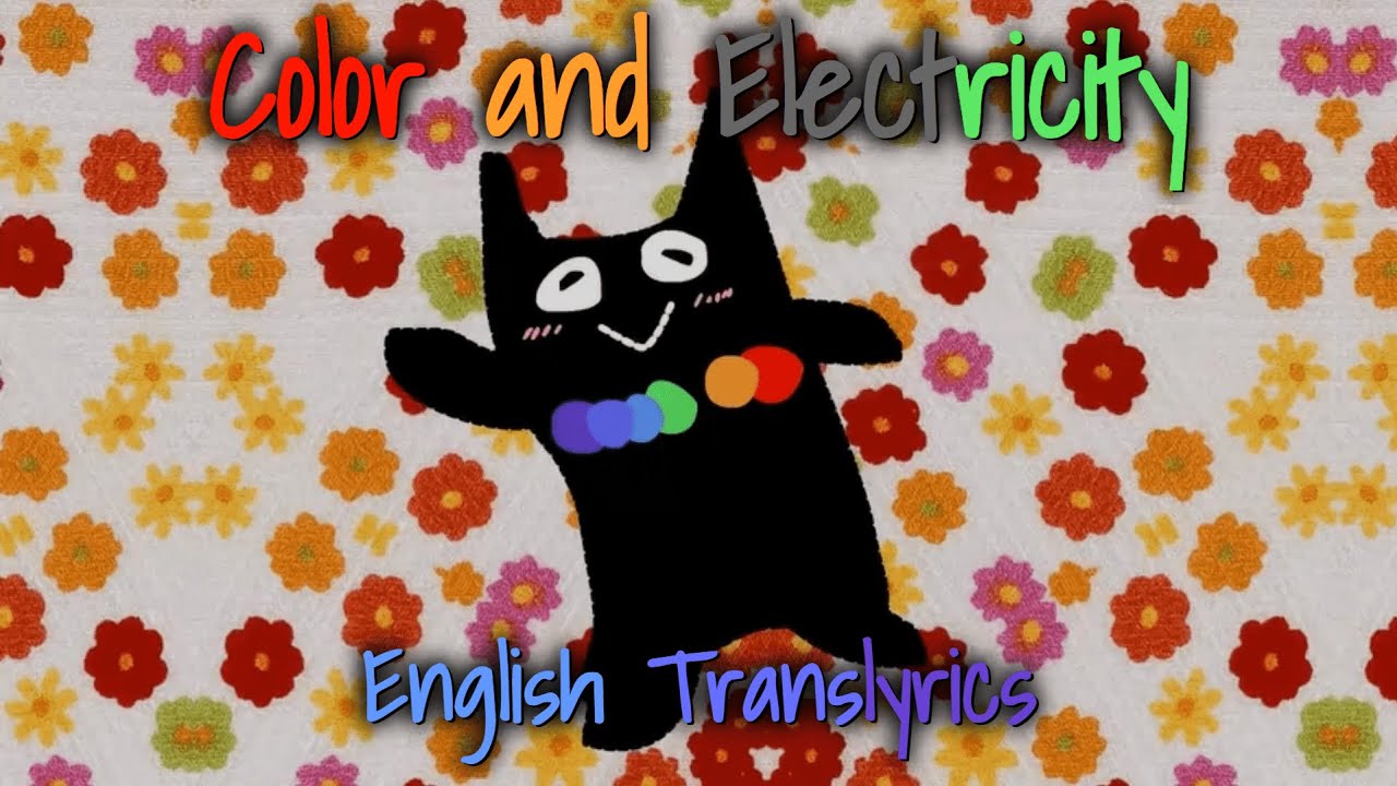 [muship] Color and Electricity (English Translyrics) - YouTube