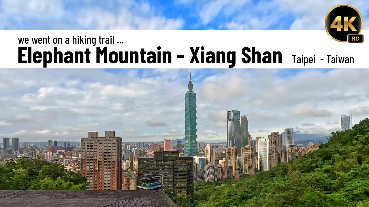 What you need to know before hiking the Elephant Mountain (Xiang Shan) 🐘⛰️ #taipei #taiwan - YouTube