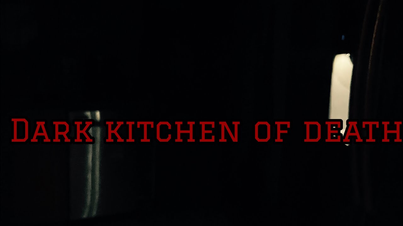 Dark kitchen of death - scary horror short film - YouTube