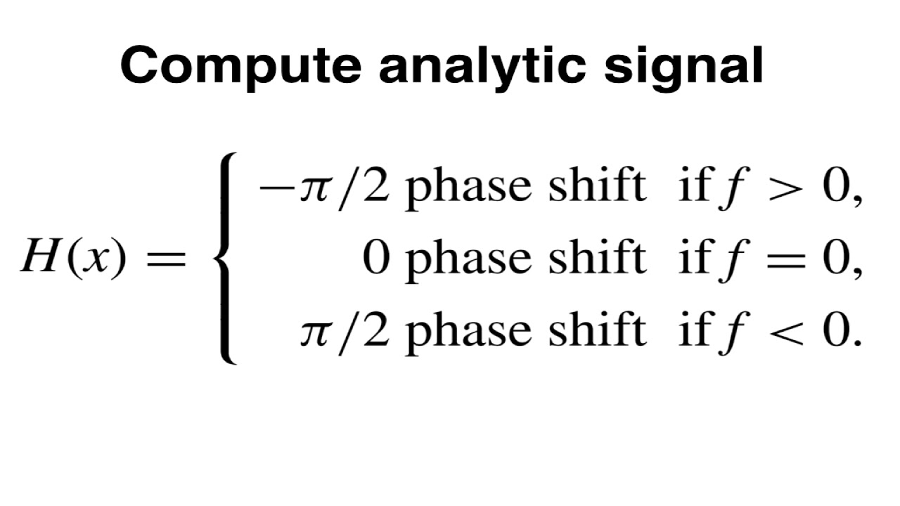 CFC: Computing the analytic signal (V8) - YouTube