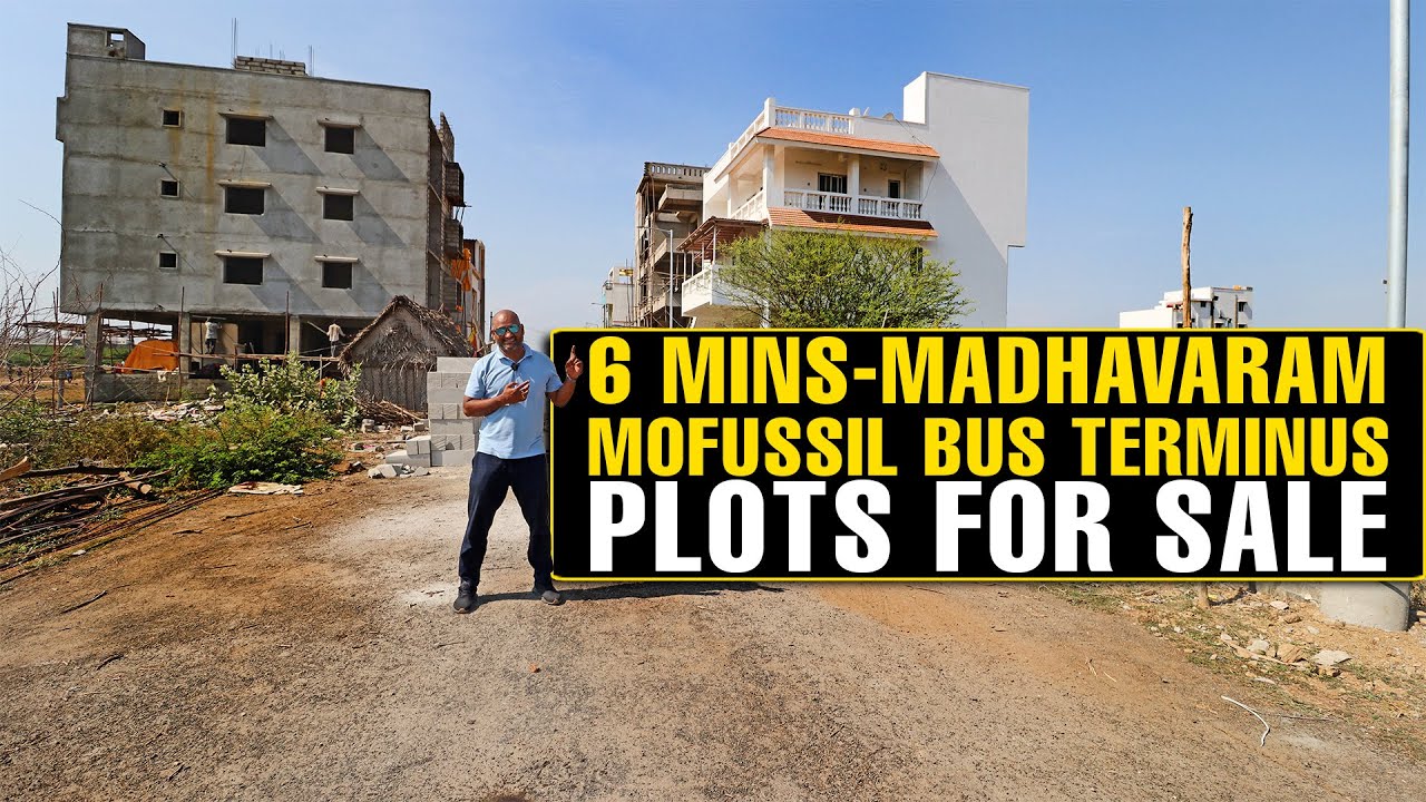 #1397 Madhavaram Mofussil Bus Terminus - 6 mins | Ready to build plots ...