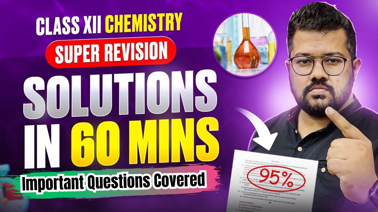 Class 12 Chemistry Chapter 01 | Solution In 60 Minutes | Super Revision ...