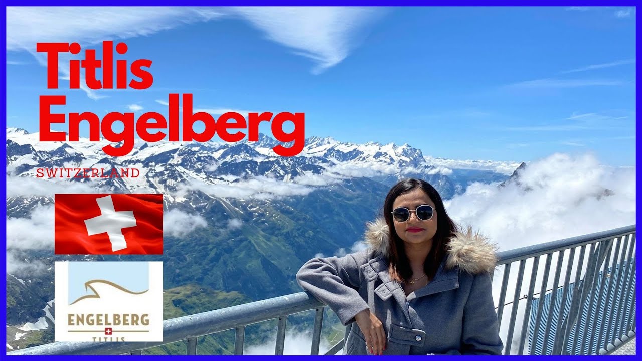 Exploring Mount Titlis || Engelberg Summer 2020 || Indian vlogger in ...