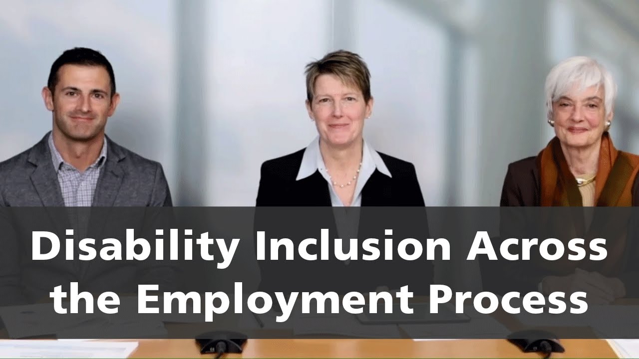 Disability Inclusion Across the Employment Process - YouTube