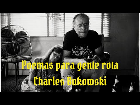 Poemas para gente rota-Charles Bukowski